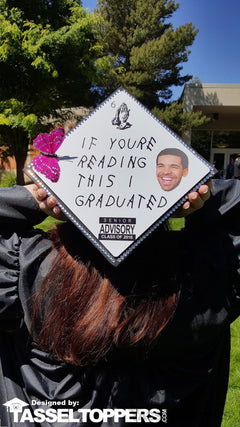 If Youre Reading This - Drake Grad Cap Tassel Topper – Tassel Toppers ...